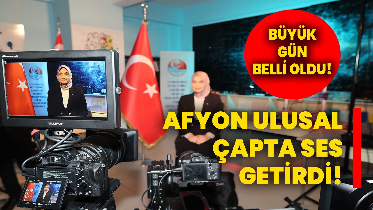 Afyon Ulusal Çapta Ses Getirdi Büyük Gün Belli Oldu Afyon Haber